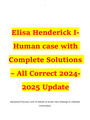 Elisa Henderick I-Human case with Complete Solutions – All Correct 2024 ...