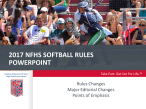 NFHS SOFTBALL RULES POWERPOINT - DocMerit