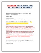 NCLEX-PN Exam 2025 – Full Exam Questions with Correct Answers and Rationales - DocMerit