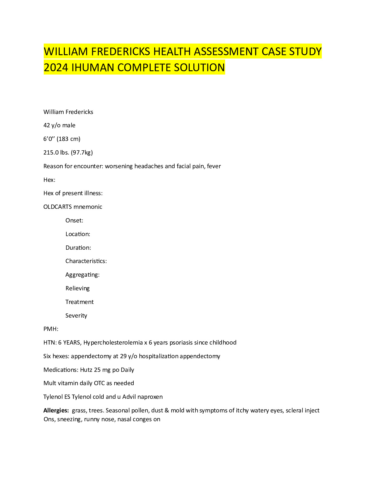 WILLIAM FREDERICKS CASE STUDY IHUMAN HEALTH ASSESSMENT 2024 COMPLETE ...
