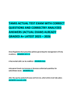 TAMIS ACTUAL TEST EXAM WITH CORRECT QUESTIONS AND CORRECTRY ANALYZED ...