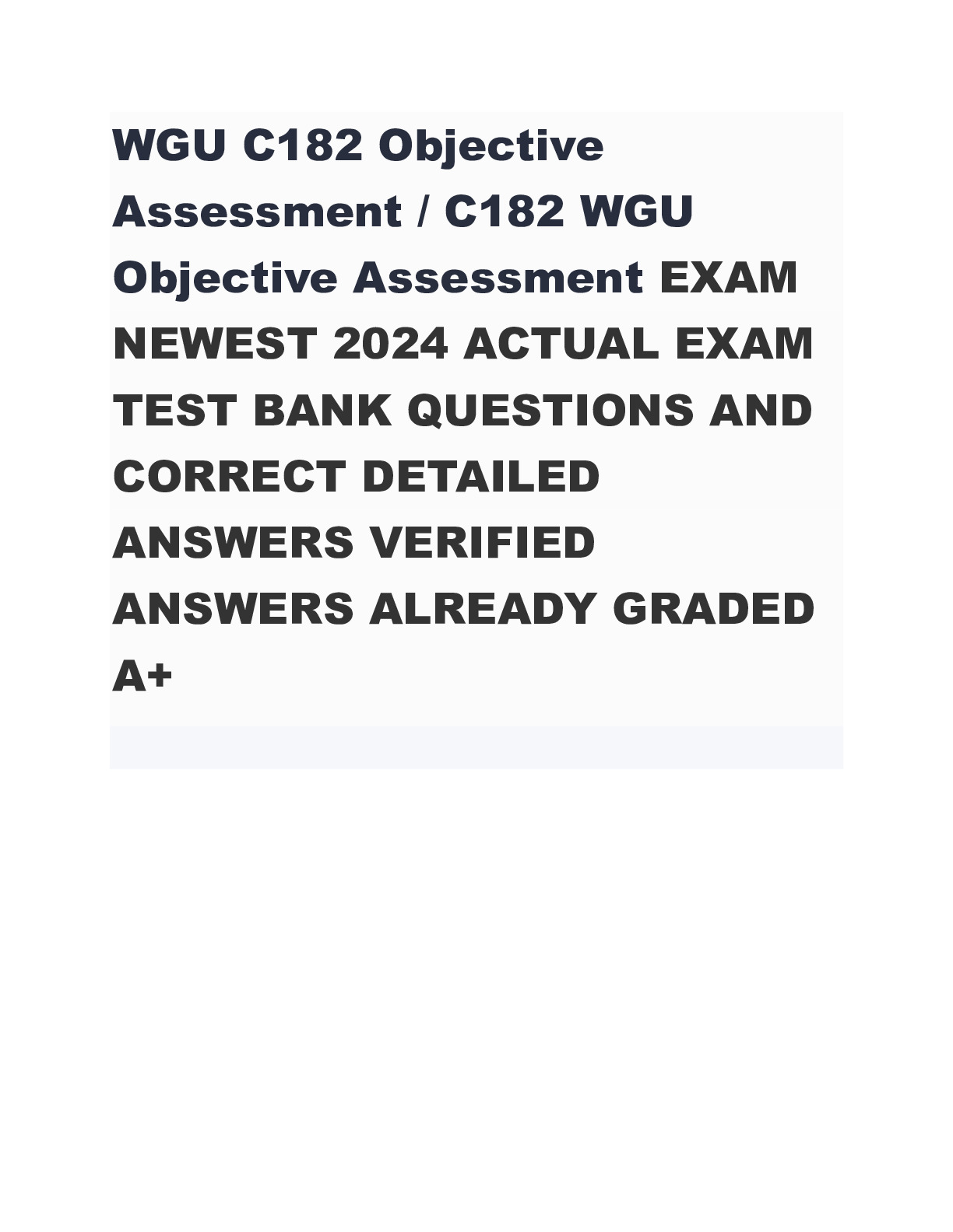 WGU C182 Objective Assessment / C182 WGU Objective Assessment EXAM ... WGU C182 Objective Assessment / C182 WGU Objective Assessment EXAM ...