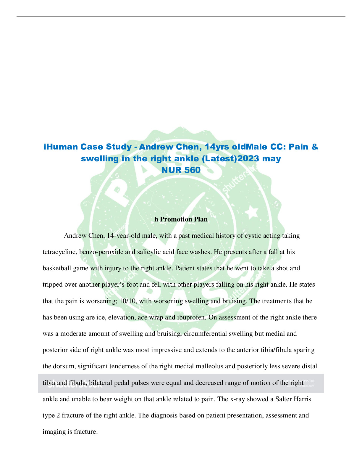 iHuman Case Study - Andrew Chen, 14yrs old Male CC: Pain & swell in the ...