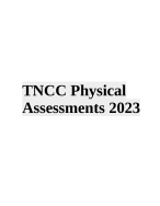 TNCC Physical Assessments Questions and Answers Updated 2024/2025 ...
