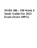 NURS 306 – OB Week 4 Study Guide 2024/2025 Exam - DocMerit