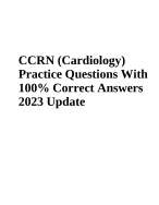 CCRN (Cardiology) Practice Questions With 100% Correct Answers 2024/ ...