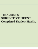 TINA JONES SUBJECTIVE HEENT Completed Shadow Health 2024-2025. - DocMerit