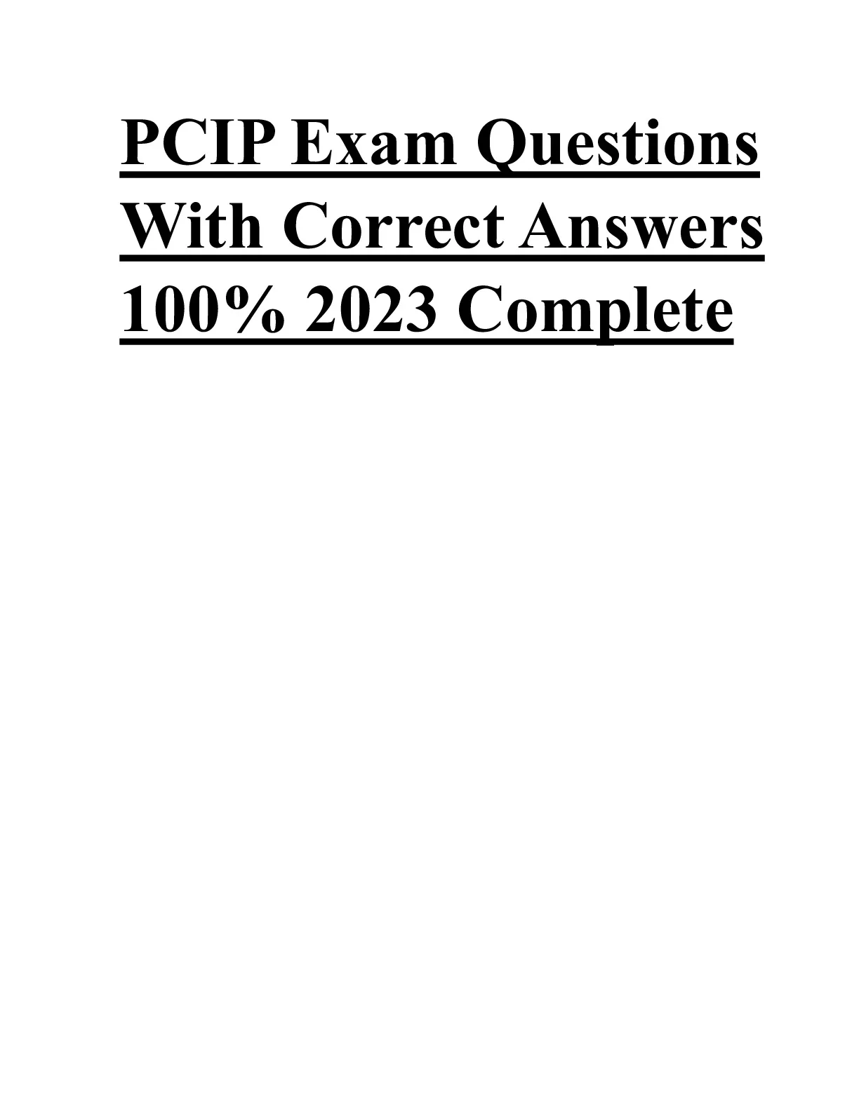 PCIP Exam Questions With Correct Answers 100% 2023 Complete - DocMerit