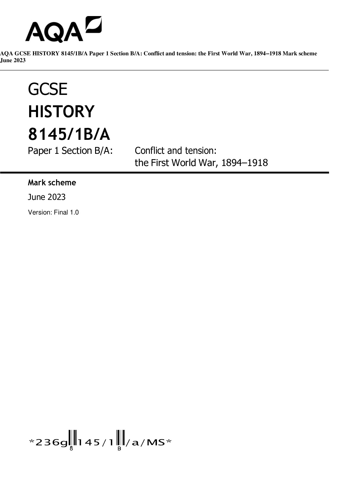 AQA GCSE HISTORY 8145/1B/A Paper 1 Section B/A: Conflict and tension: the First World War, 1894 ...