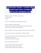 PATHOLOGY EXAM 1 LATEST REAL QUESTIONS WITH CORRECT DETAILED ANSWERS ...