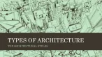 TYPES OF ARCHITECTURE - DocMerit