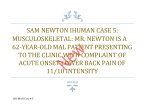 SAM NEWTON IHUMAN CASE 5: MUSCULOSKELETAL: MR. NEWTON IS A 62-YEAR-OLD ...