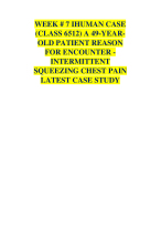 Week 7 IHUMAN CASE 49 YEAR OLD PATIENT CC:INTERMITTENT SQUEEZING CHEST ...