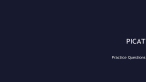 PICAT Practice Questions & Answers 2025 - DocMerit