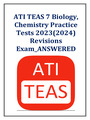 ATI TEAS 7 Biology, Chemistry Practice Tests 2023(2024) Revisions Exam ...