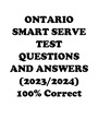 ONTARIO SMART SERVE TEST QUESTIONS AND ANSWERS (2023/2024) 100% Correct ...