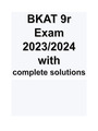 BKAT 9r Exam 2023/2024 with complete solutions - DocMerit
