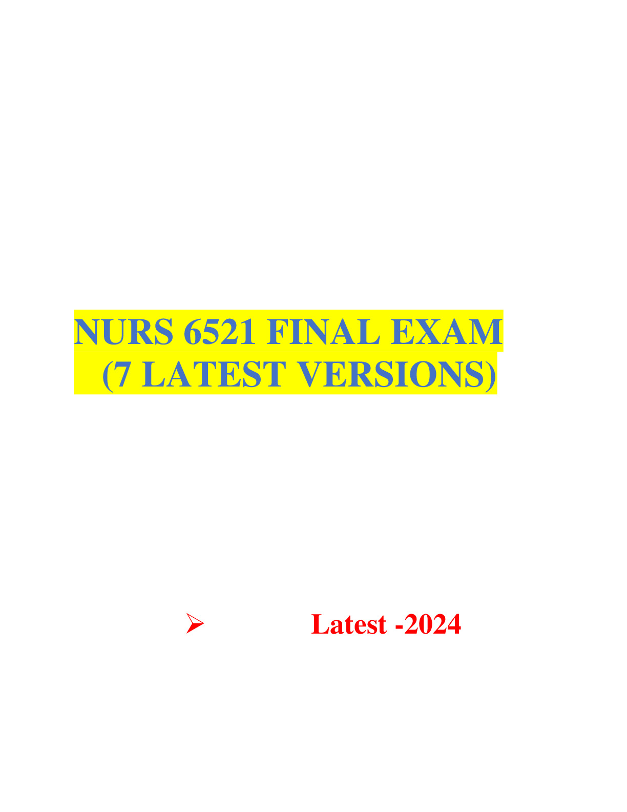 NURS6521 FINAL EXAM (7 LATEST VERSIONS, 700 Q&A, NEW-2024) & NURS6521 ... NURS6521 FINAL EXAM (7 LATEST VERSIONS, 700 Q&A, NEW-2024) & NURS6521 ...