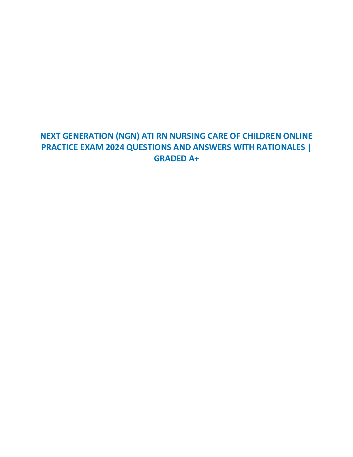 NEXT GENERATION (NGN) ATI RN NURSING CARE OF CHILDREN ONLINE PRACTICE ...