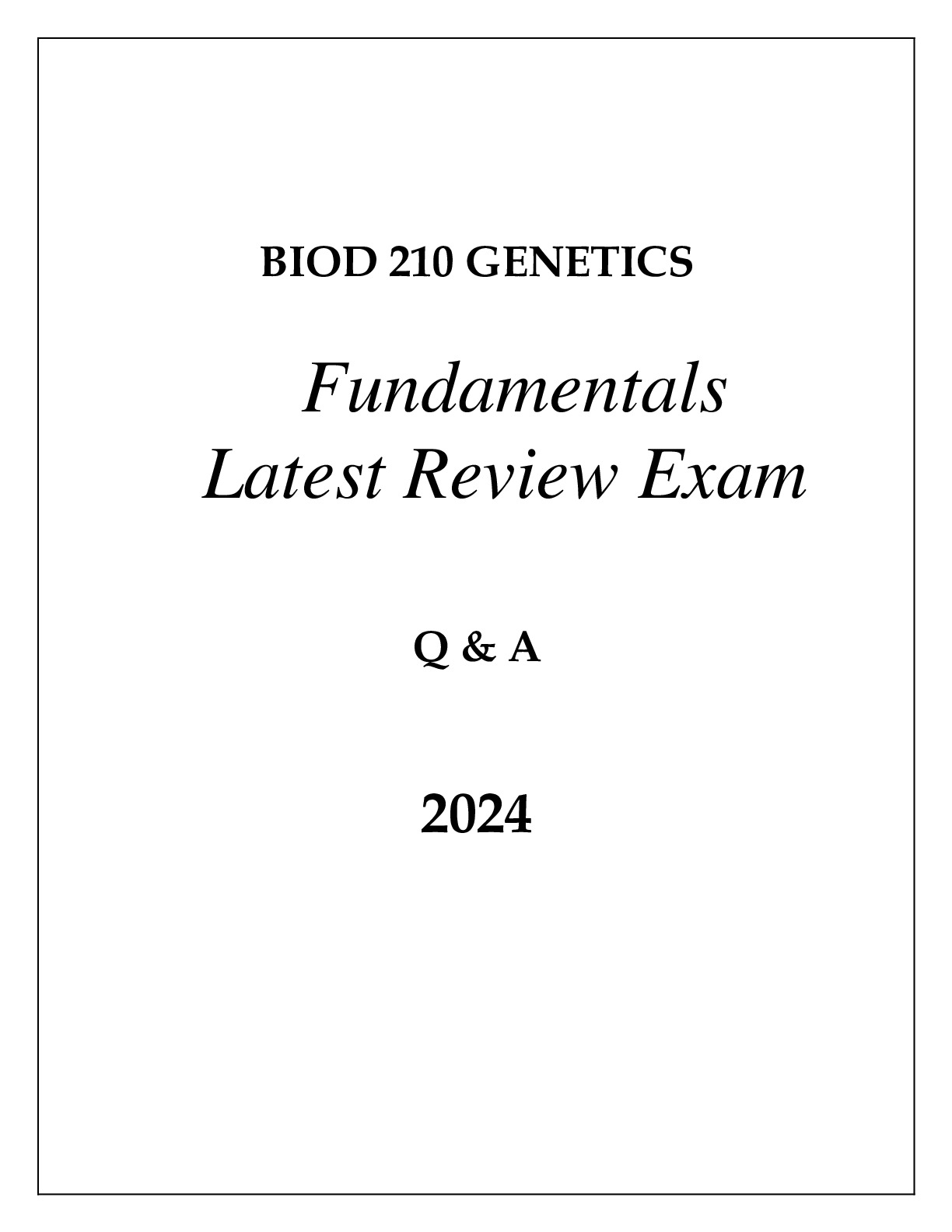 BIOD 210 MOD 1 GENETICS FUNDAMENTALS LATEST REVIEW EXAM Q & A 2024 ...