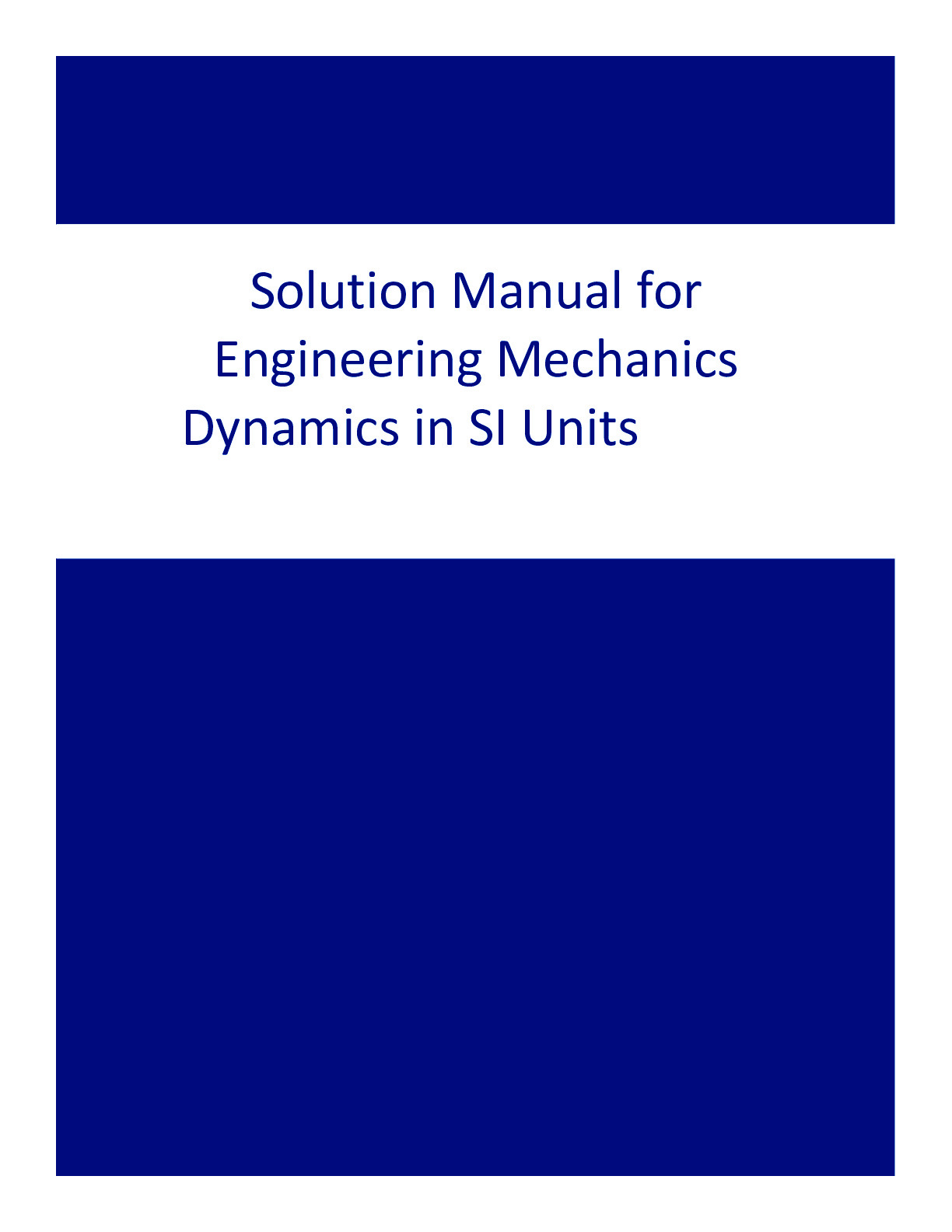 Solution Manual for Engineering Mechanics Dynamics in SI Units, 15th ...