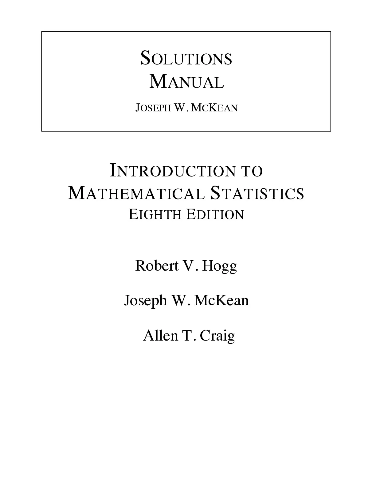 Solutions Manual For Introduction to Mathematical Statistics 8th ...