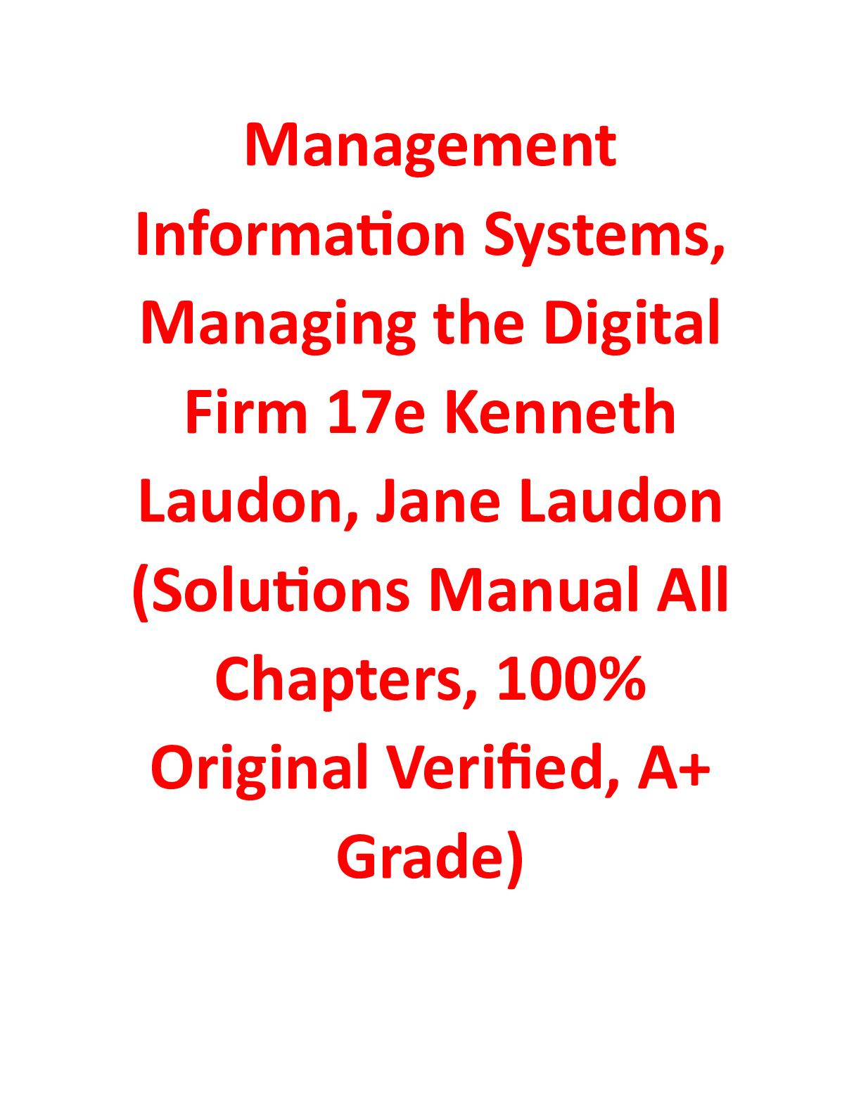 Solutions Manual For Management Information Systems, Managing the ...