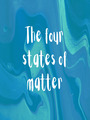 The four states of matter - DocMerit