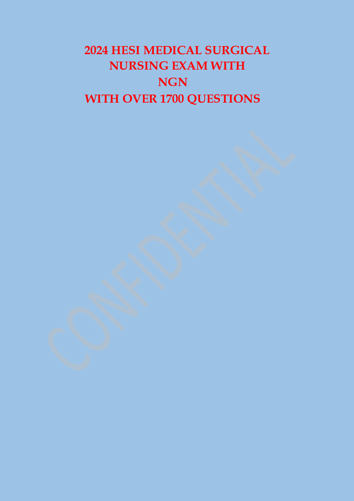 2024 HESI MEDICAL SURGICAL NURSING EXAM WITH NGN: THOROUGH EVALUATION OF MEDICAL-SURGICAL ...