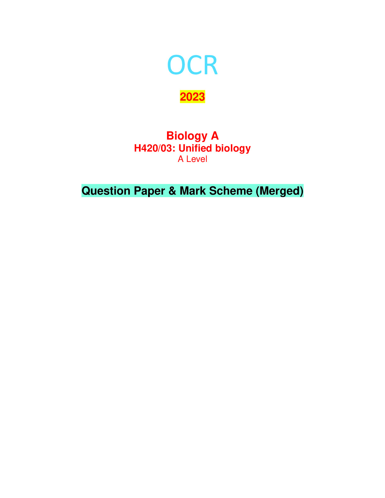 OCR 2023 Biology A H420/03: Unified biology A Level Question Paper & Mark Scheme (Merged) - DocMerit