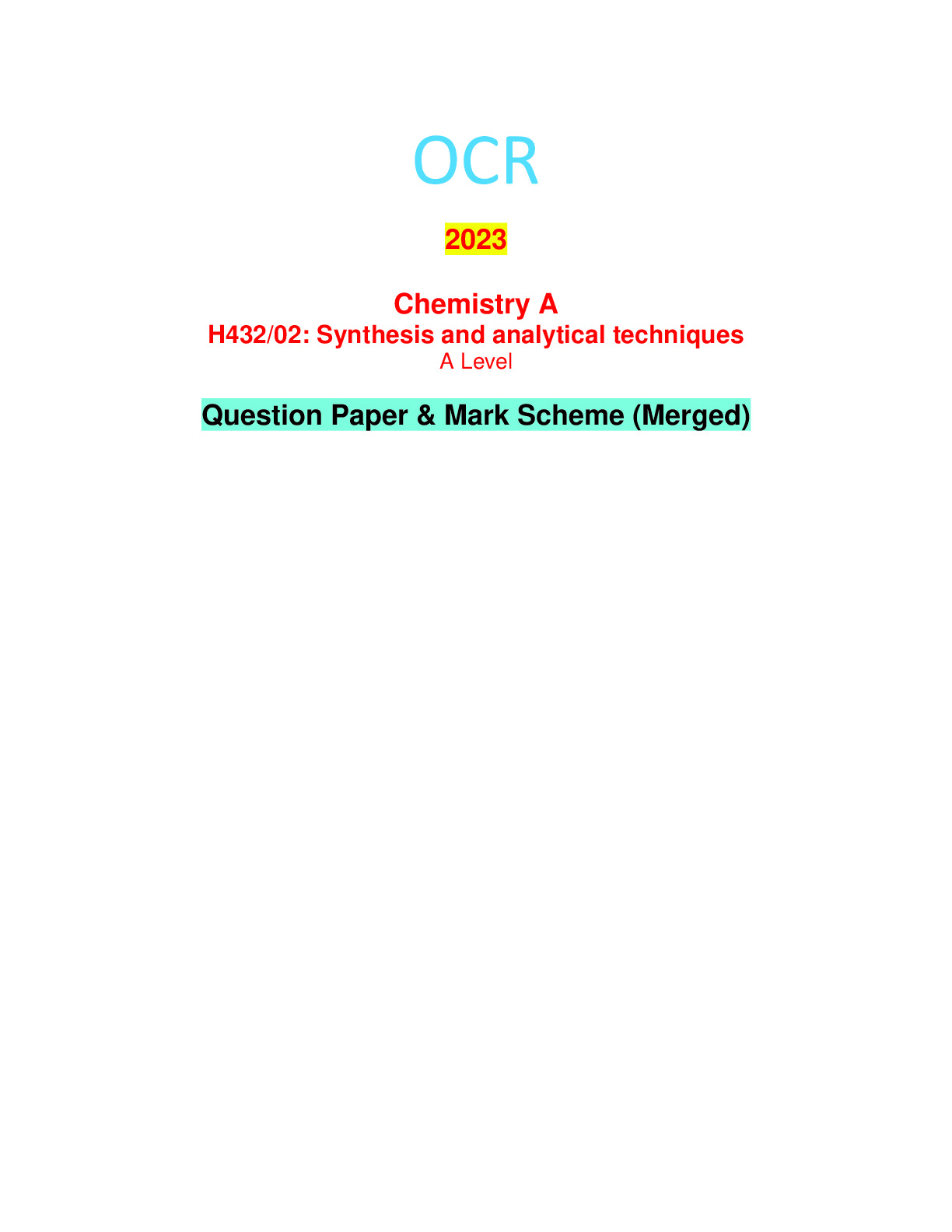 OCR 2023 Chemistry A H432/02: Synthesis and analytical techniques A Level Question Paper & Mark ...