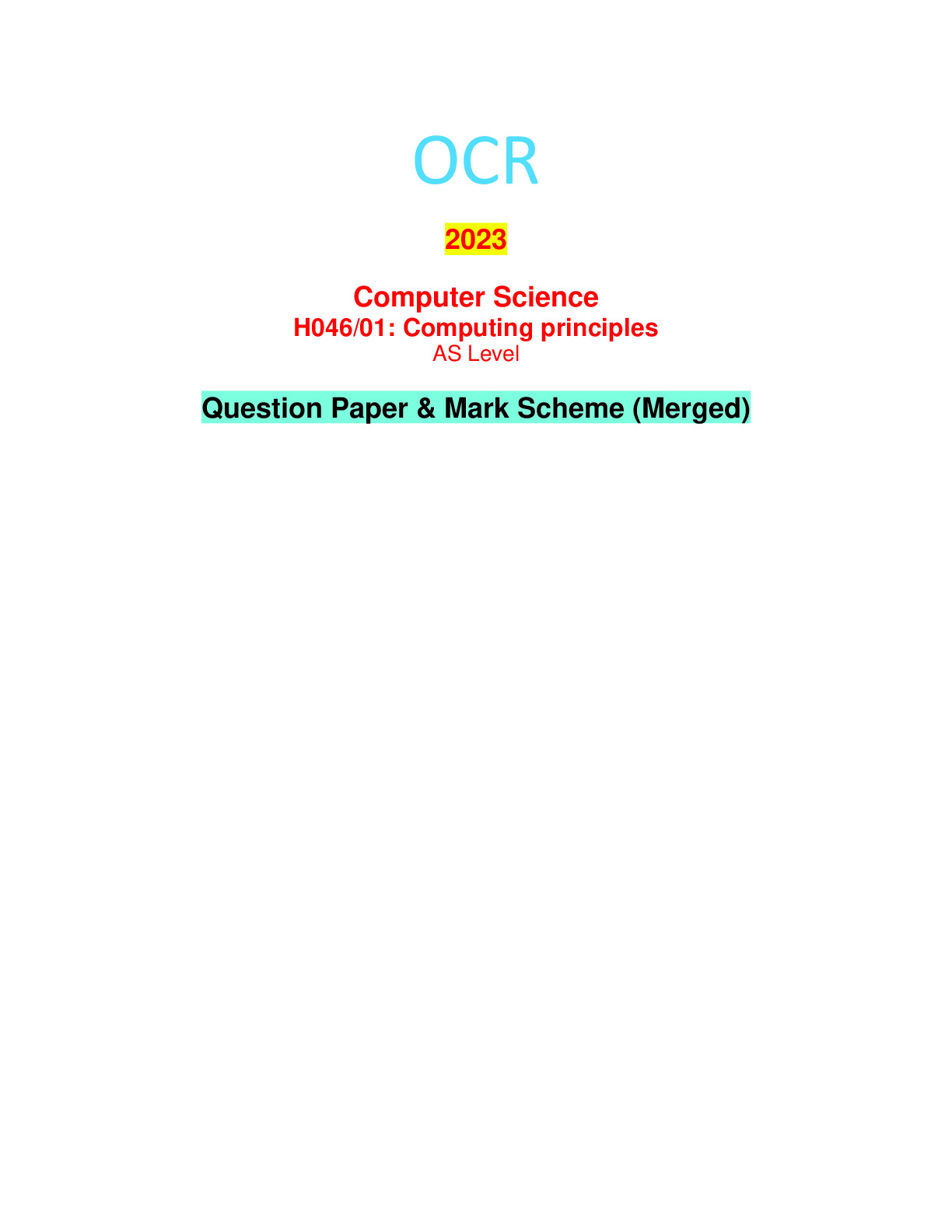 OCR 2023 Computer Science H046/01: Computing principles AS Level Question Paper & Mark Scheme ...
