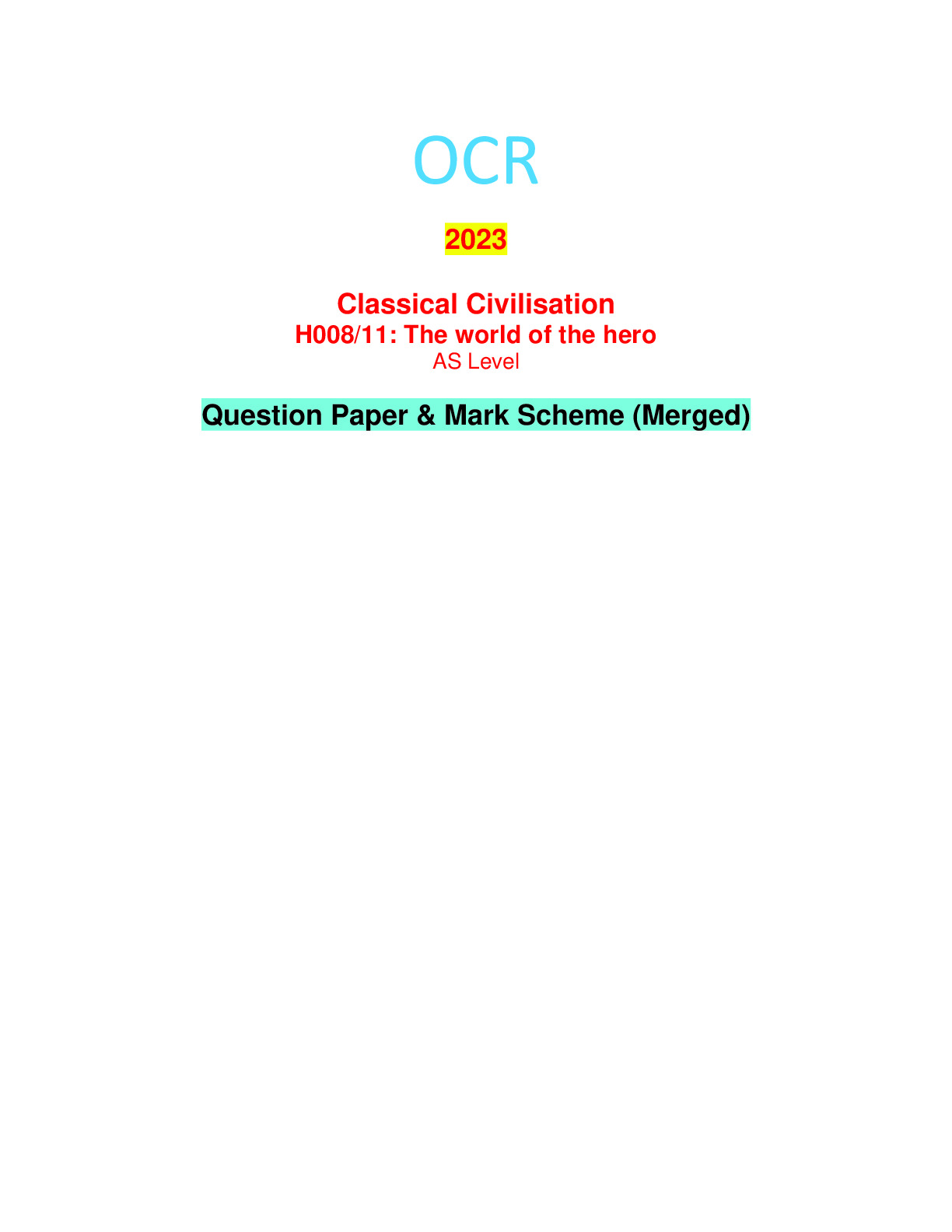 OCR 2023 Classical Civilisation H008/11: The world of the hero AS Level ...