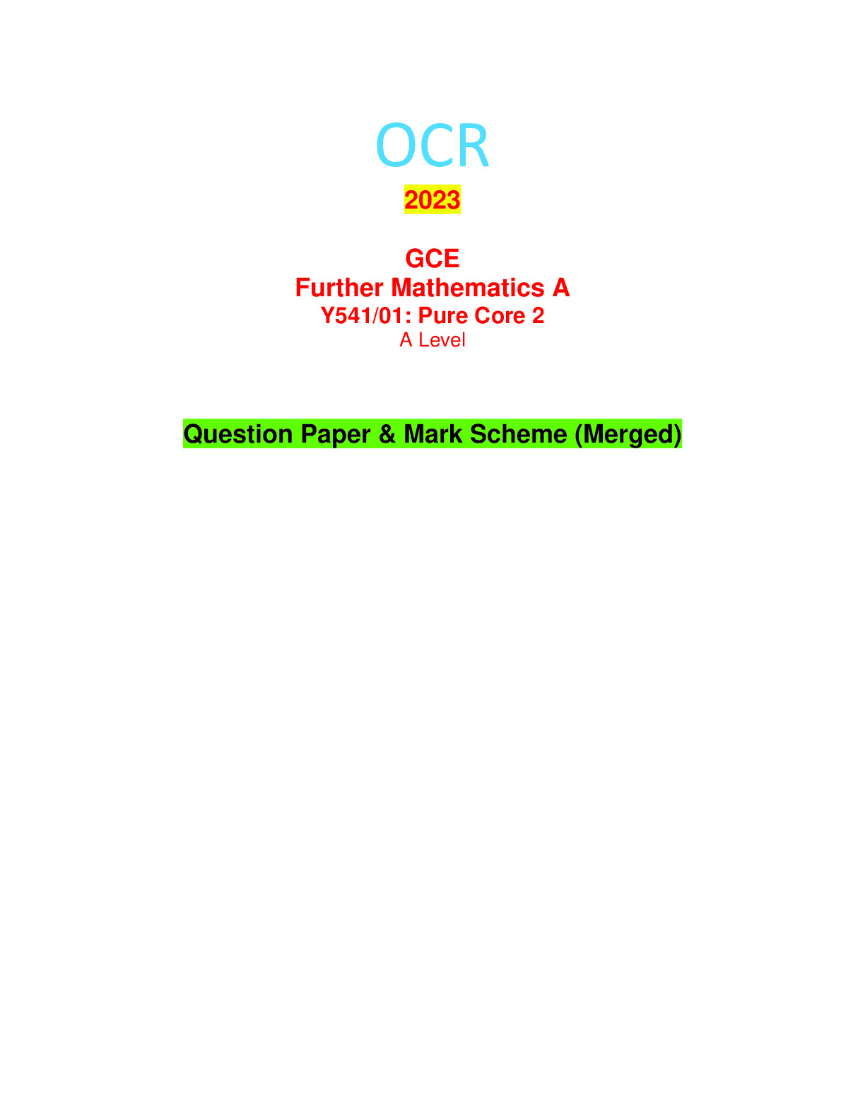 OCR 2023 GCE Further Mathematics A Y541/01: Pure Core 2 A Level ...