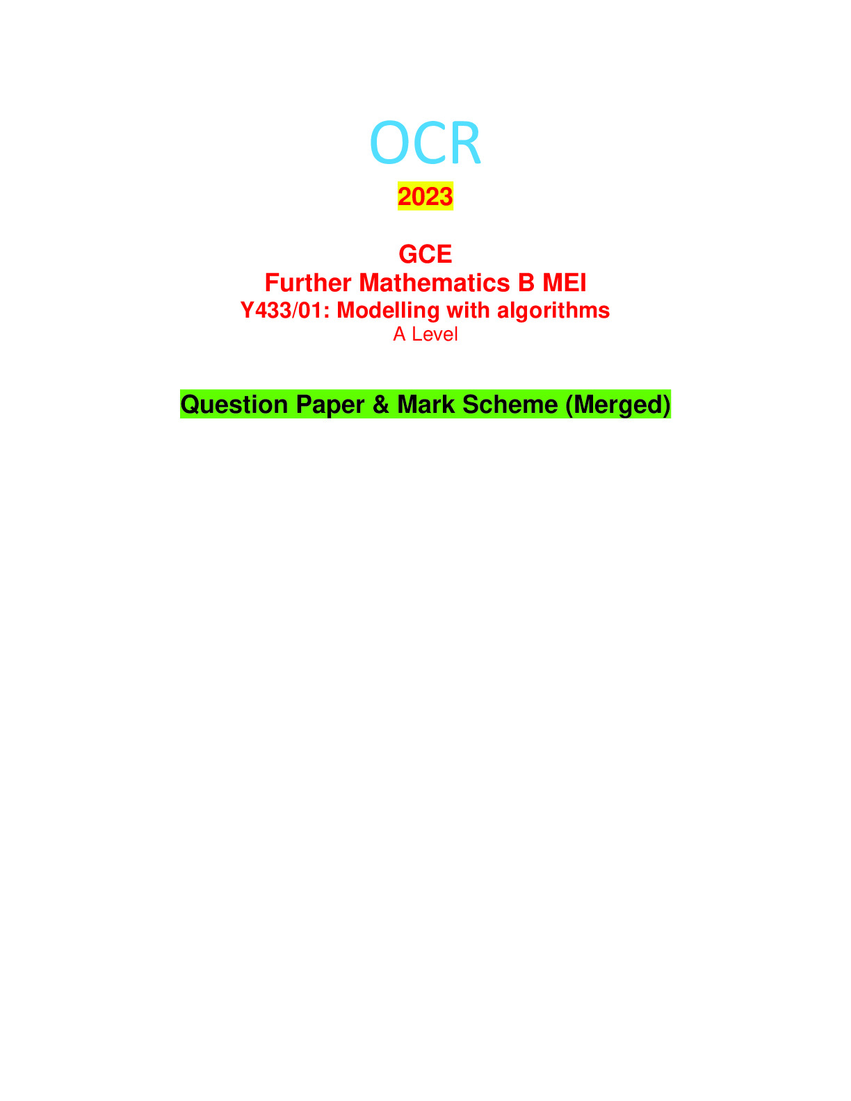 OCR 2023 GCE Further Mathematics B MEI Y433/01: Modelling with algorithms A Level Question Paper ...