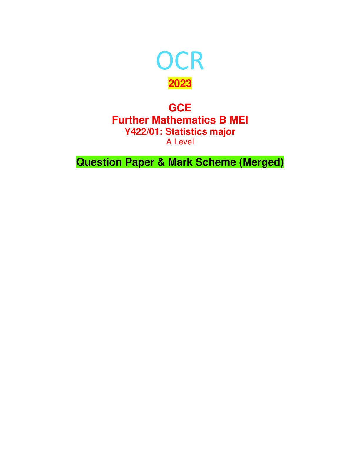 OCR 2023 GCE Further Mathematics B MEI Y422/01: Statistics major A ...