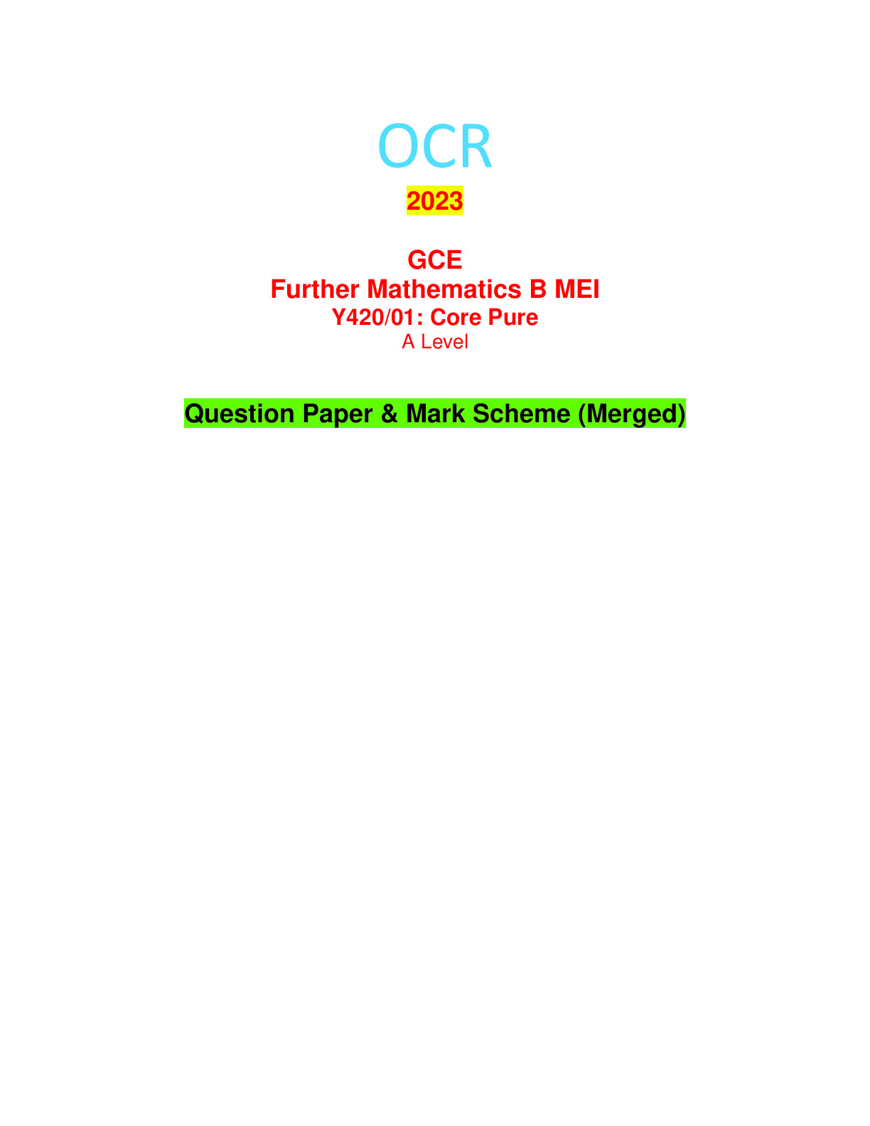 OCR 2023 GCE Further Mathematics B MEI Y420/01: Core Pure A Level ...