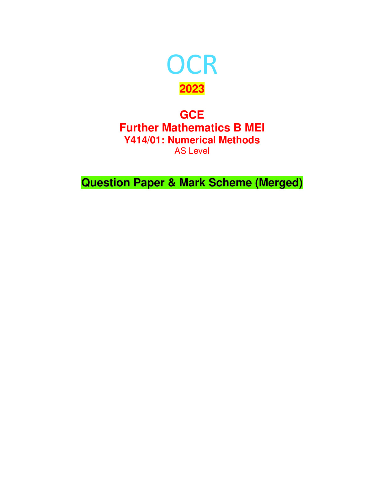 OCR 2023 GCE Further Mathematics B MEI Y414/01: Numerical Methods AS ...