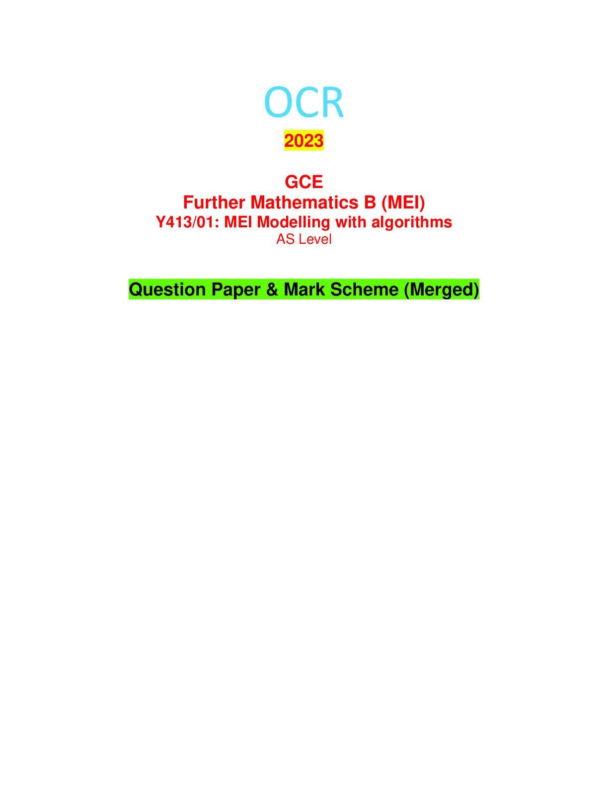 OCR 2023 GCE Further Mathematics B (MEI) Y413/01: MEI Modelling with algorithms AS Level ...