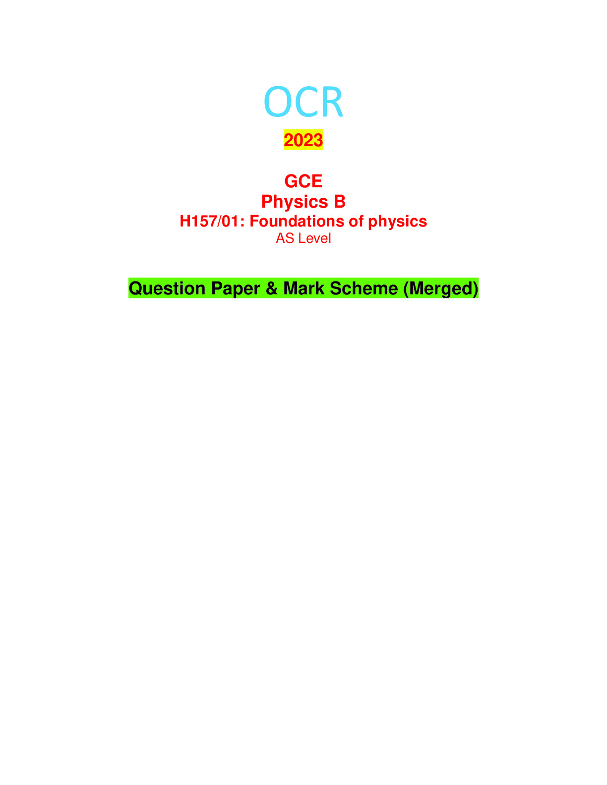 OCR 2023 GCE Physics B H157/01: Foundations of physics AS Level ... OCR 2023 GCE Physics B H157/01: Foundations of physics AS Level ...