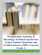 Anatomy and Physiology II Final Exams and Exam Reviews (Latest Update ...