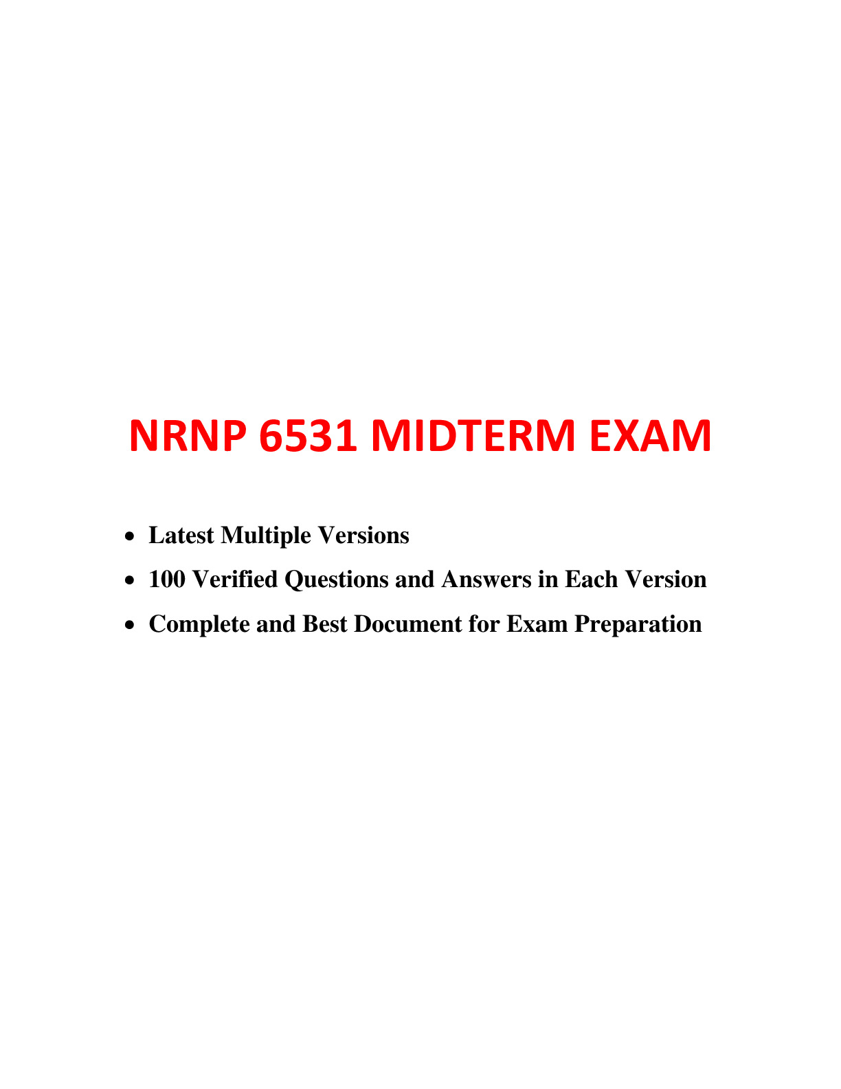 NRNP 6531 Midterm Exam (3 Versions, 300 Q & A, Latest-2024) / NRNP6531 ... NRNP 6531 Midterm Exam (3 Versions, 300 Q & A, Latest-2024) / NRNP6531 ...