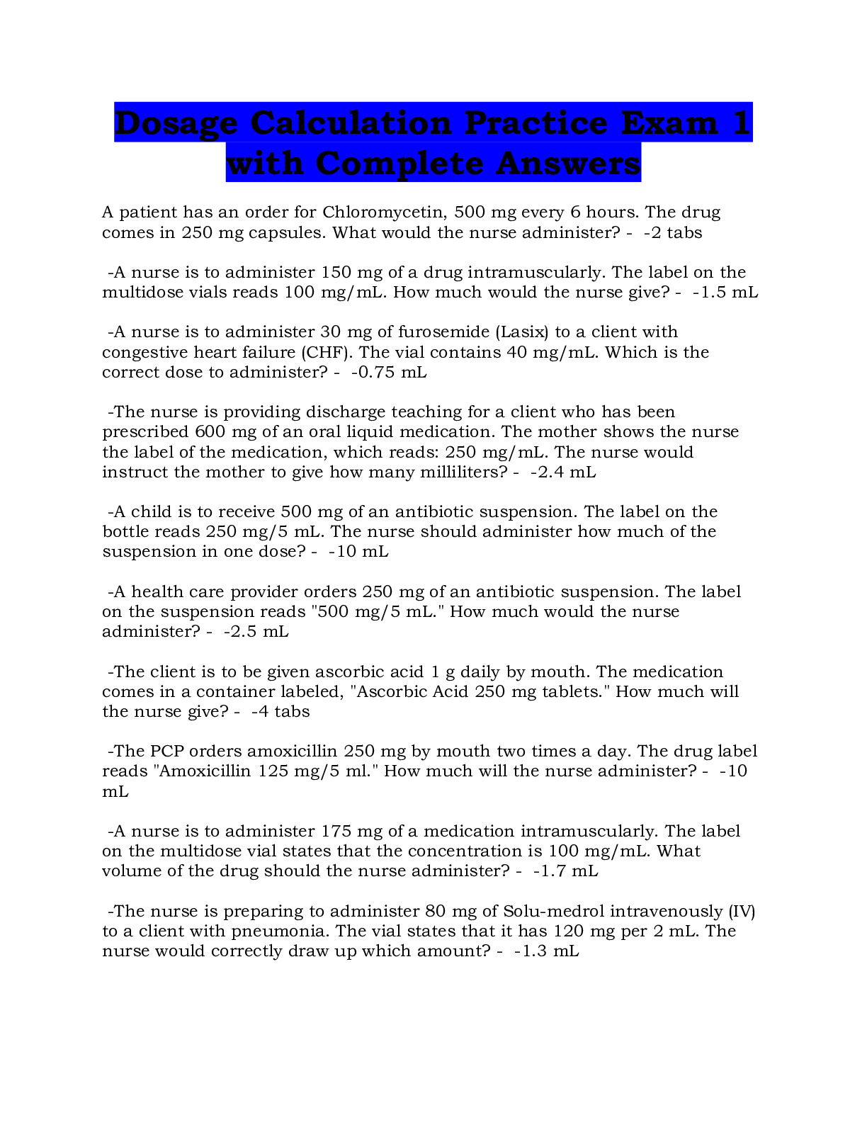 Dosage Calculation Practice Exam 1 with Complete Answers - DocMerit