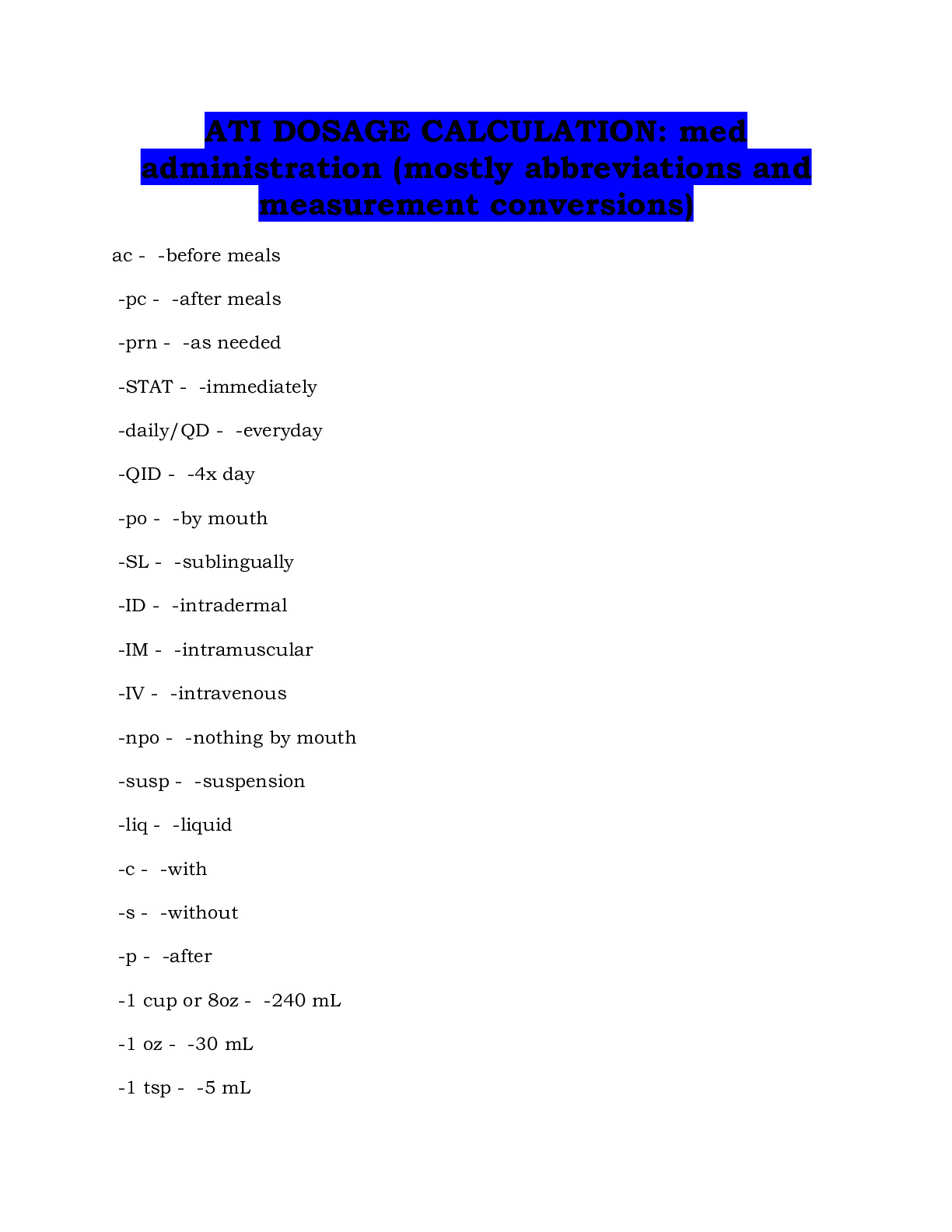 ATI DOSAGE CALCULATION: med administration (mostly abbreviations and ...