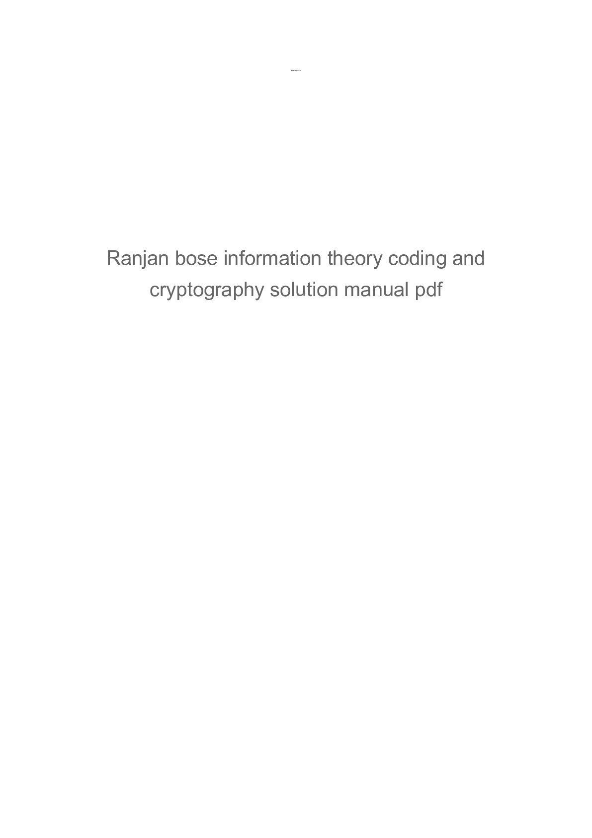 SOLUTION MANUAL FOR INTRODUCTION TO CRYPTOGRAPHY WITH CODING THEORY ...