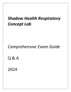 SHADOW HEALTH RESPIRATORY CONCEPT LAB COMPREHENSIVE EXAM GUIDE Q & A ...