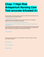 Chap- 7 High Risk Antepartum Nursing Care Test accurate &Graded A+ ...