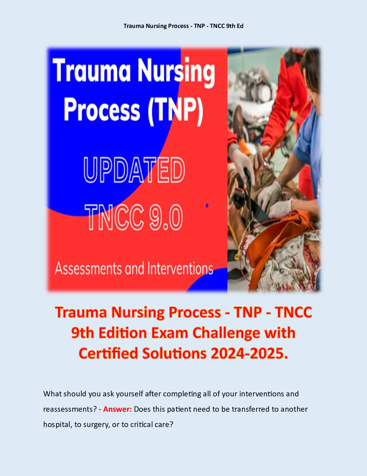 Trauma Nursing Process - TNP - TNCC 9th Edition Exam Challenge with ...