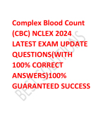 Complex Blood Count (CBC) NCLEX 2024 LATEST EXAM UPDATE QUESTIONS(WITH ...