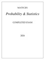MATH 201 PROBABILITY & STATISTICS COMPLETED EXAM 2024 - DocMerit
